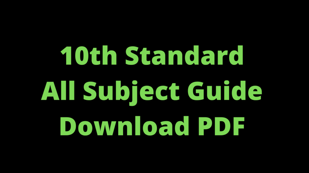 10th All Subject Guide - STUDENTS GUIDE 360