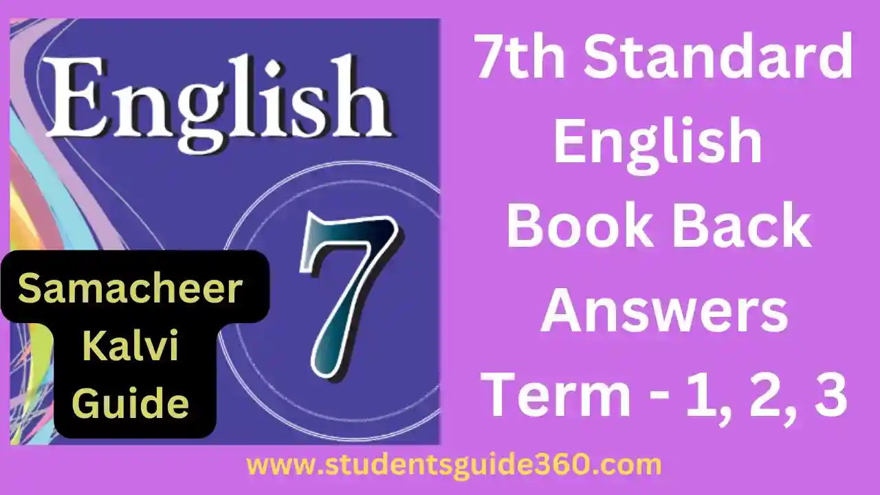 7th English Book Back Answers STUDENTS GUIDE 360